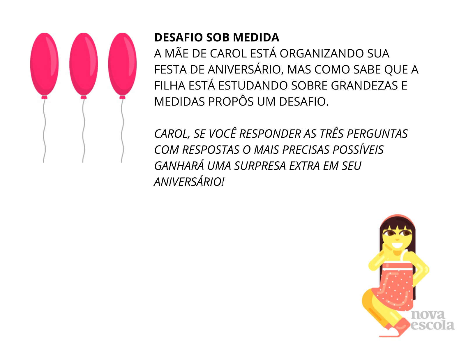 Desafio sob Medida Planos de aula - 3º ano