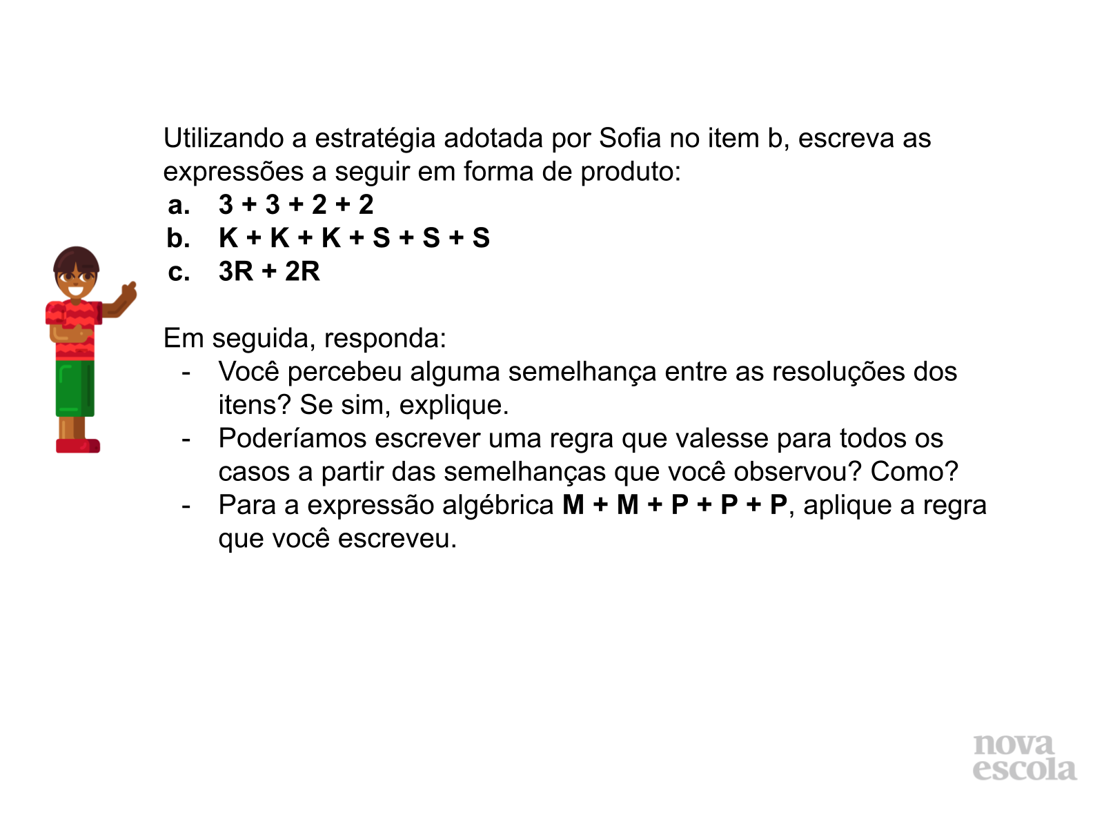 Caminhos Para A Regra Da Propriedade Distributiva Da Multiplicação Em