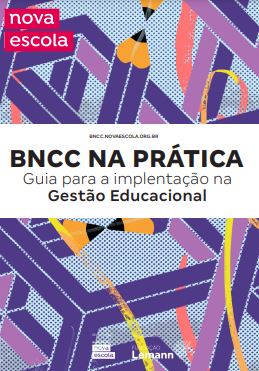 Nova Escola | Guia BNCC: a Base para gestores