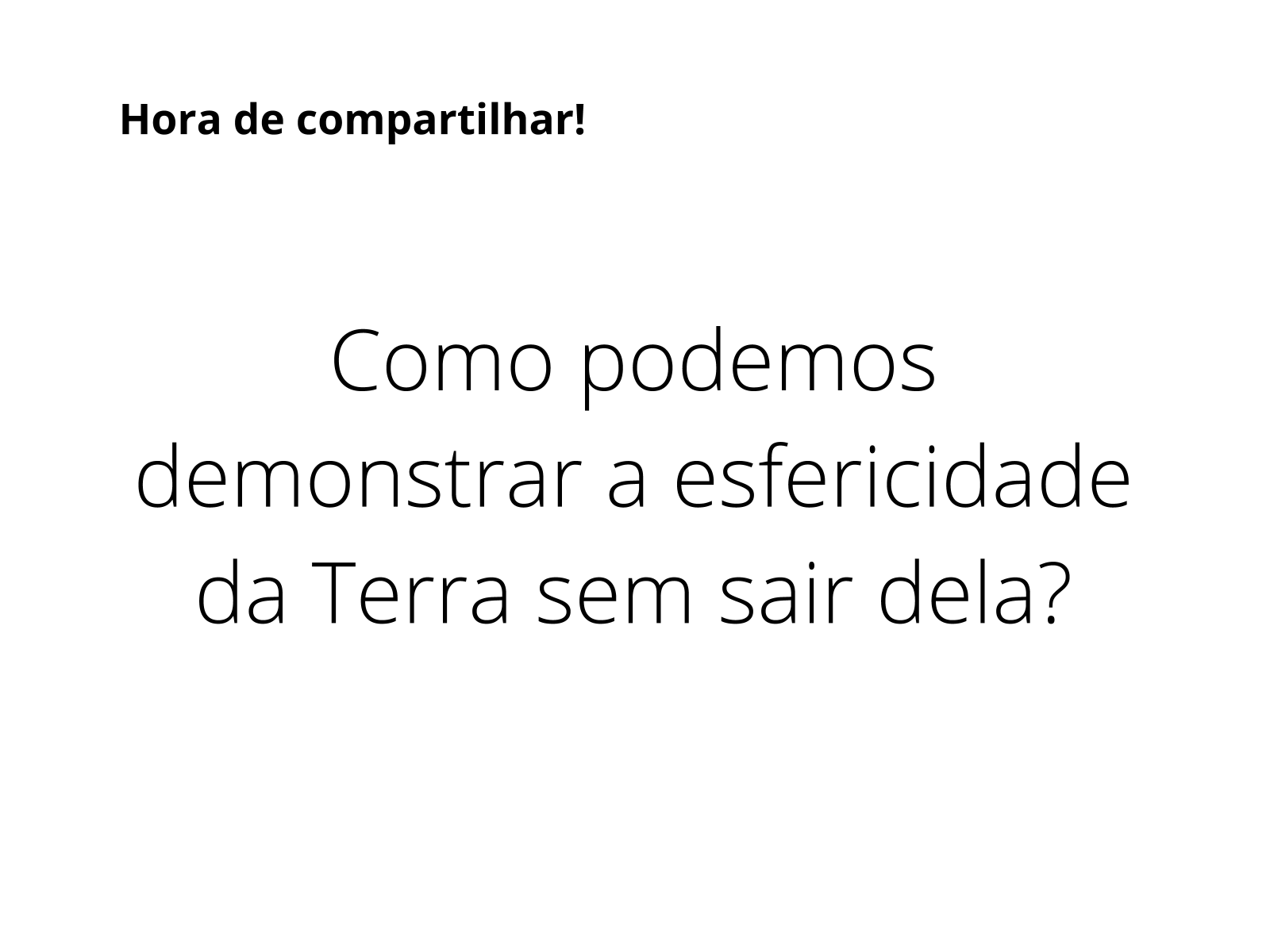 A esfericidade da Terra e seu contexto histórico - Planos de aula - 6º ano - Ciências