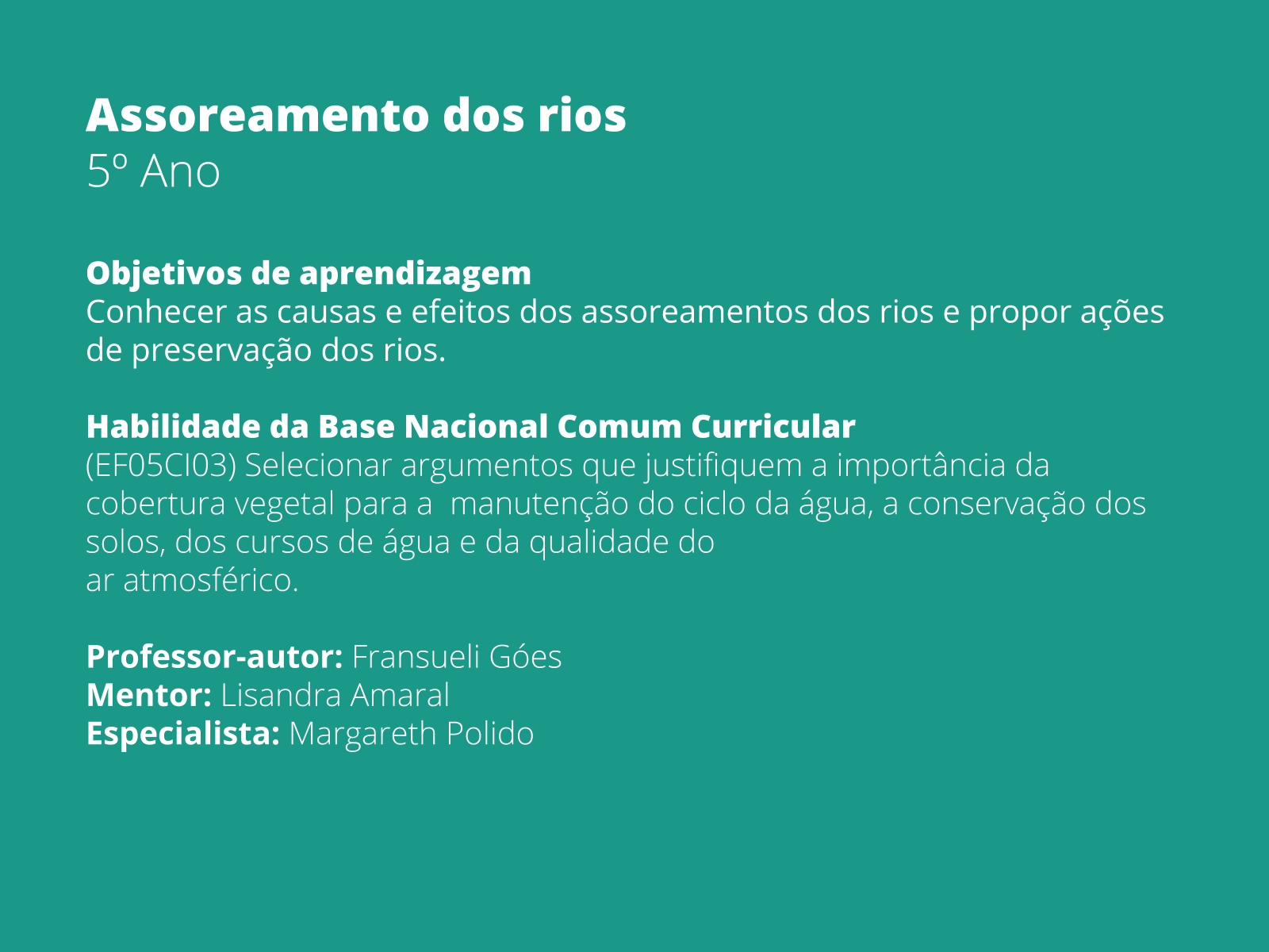 Assoreamento dos rios - Planos de aula - 5º ano - Ciências