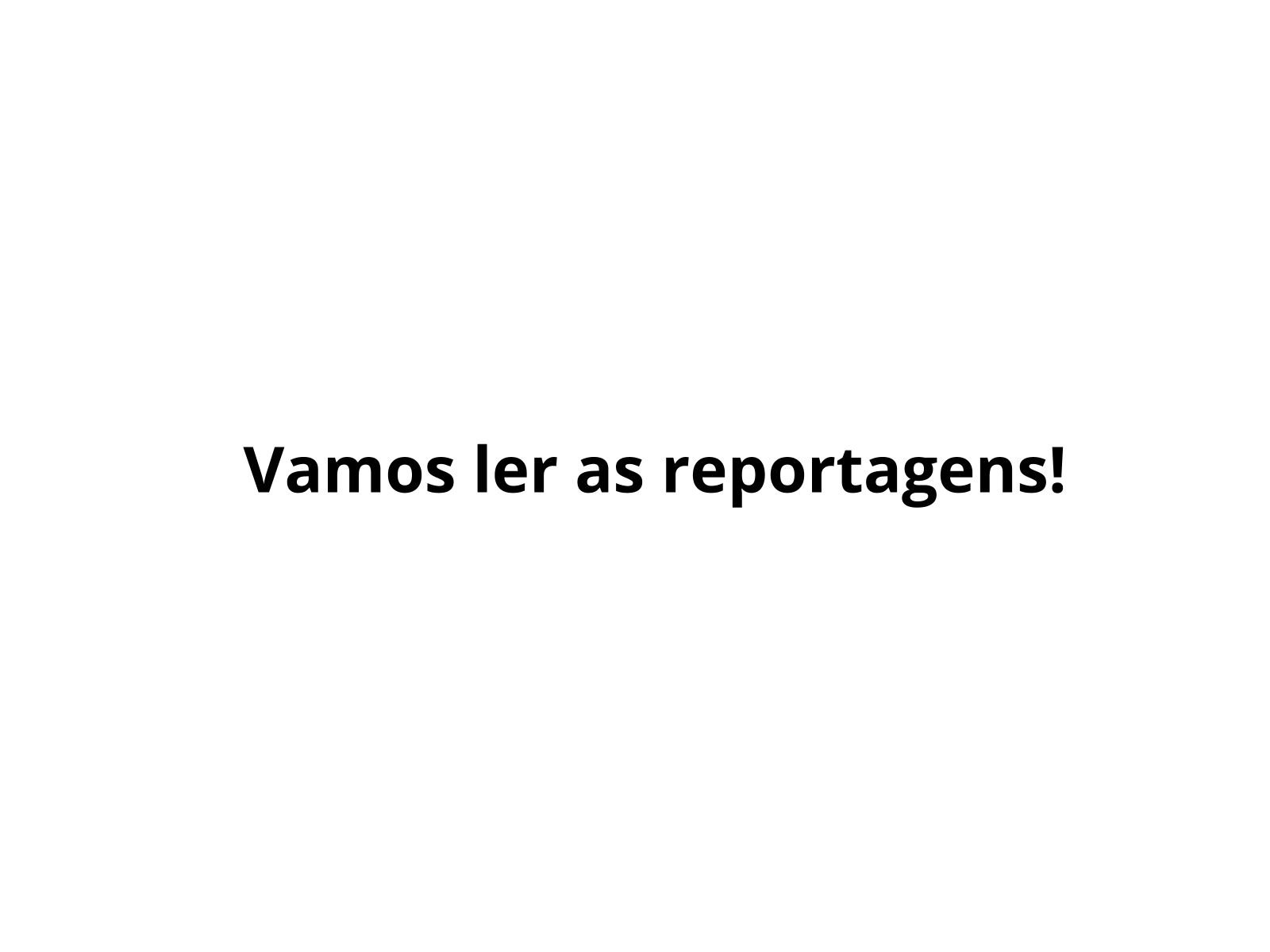 Escrever uma reportagem - Planos de aula - 5º ano - Língua Portuguesa